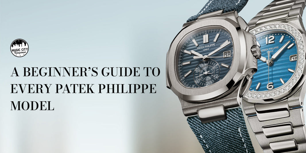 A Beginner’s Guide to Every Patek Philippe Model - MC Timepieces